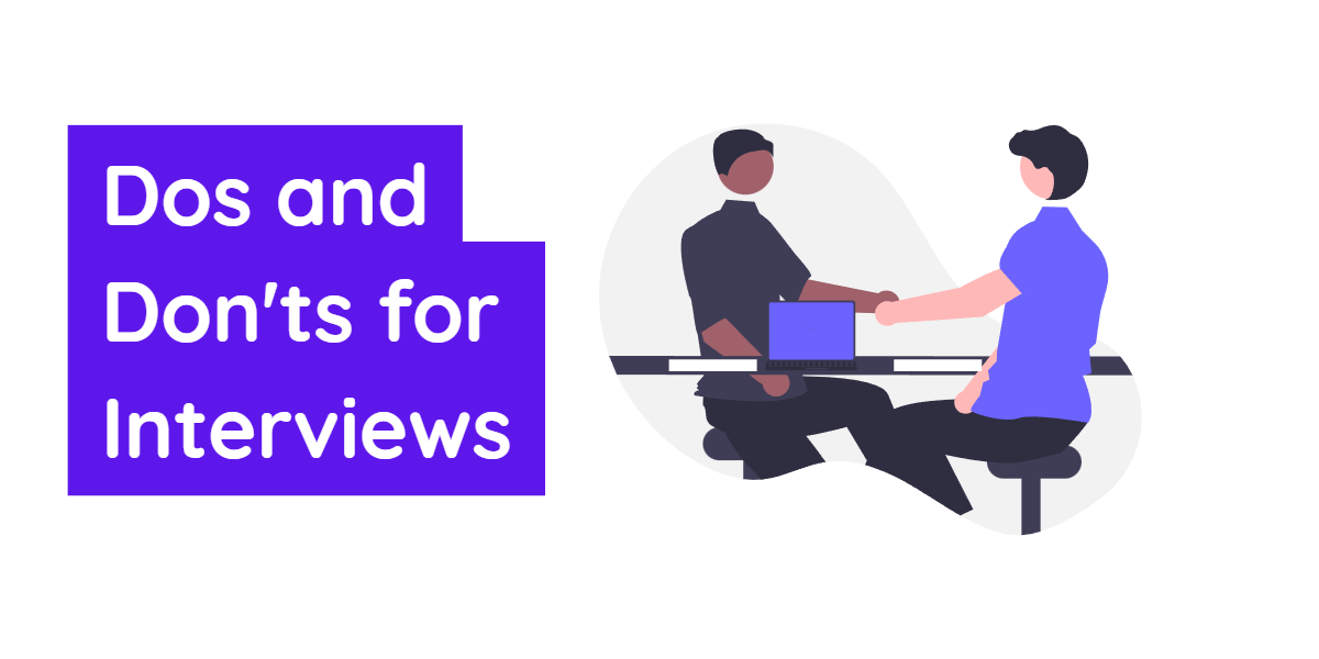 Dos And Don'ts For Interviews | - Soft Read